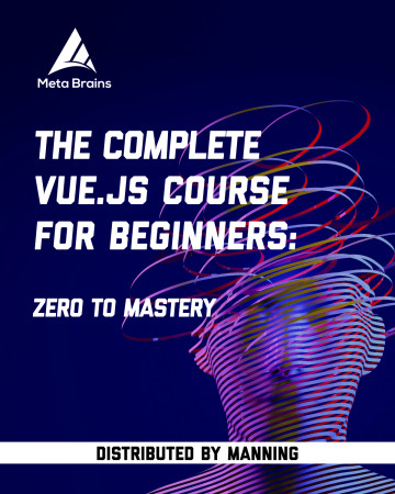 The Complete Vue JS Course For Beginners Zero To Mastery