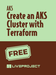 Create an AKS Cluster with Terraform