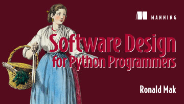 Software Design for Python Programmers - Ronald Mak