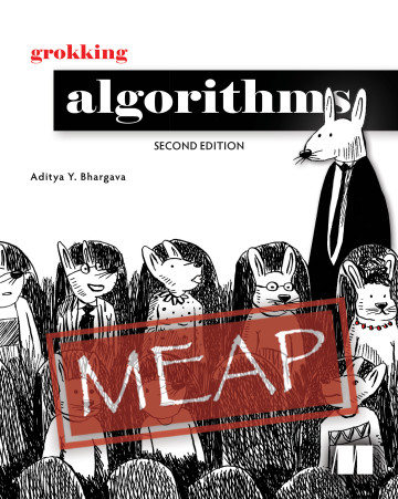 Grokking Algorithms, Second Edition