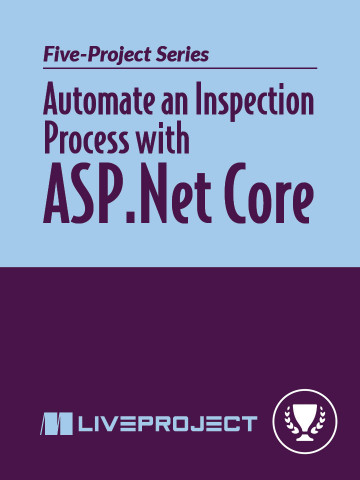 Automate an Inspection Process with ASP.Net Core