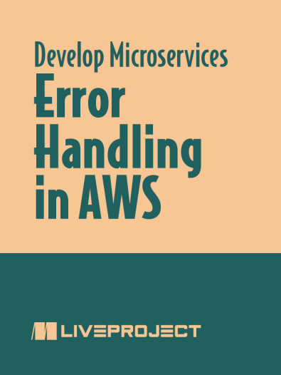 Develop Microservices on AWS with Lambda and StepFunctions - Mariano ...