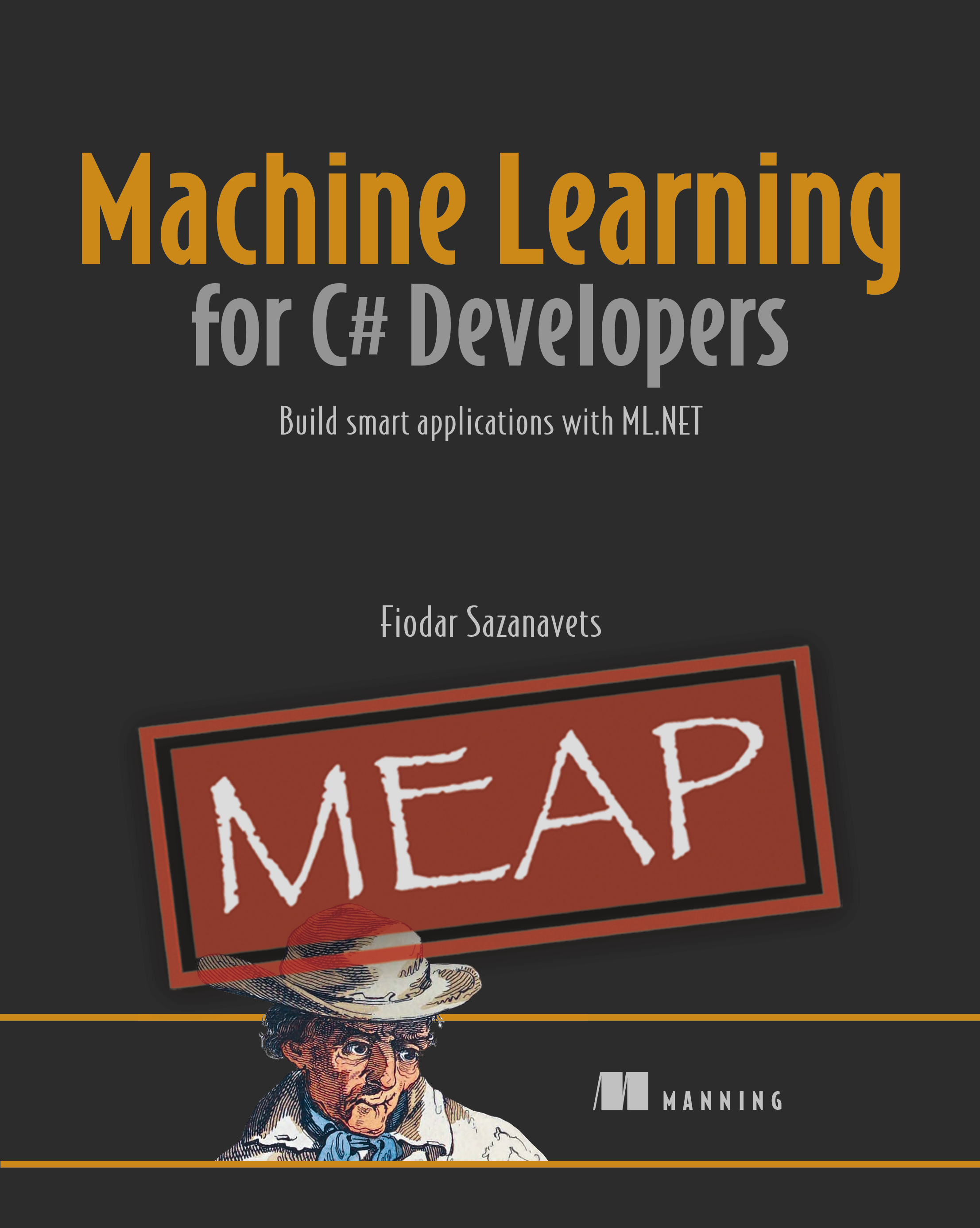 Machine Learning for C# Developers - Fiodar Sazanavets
