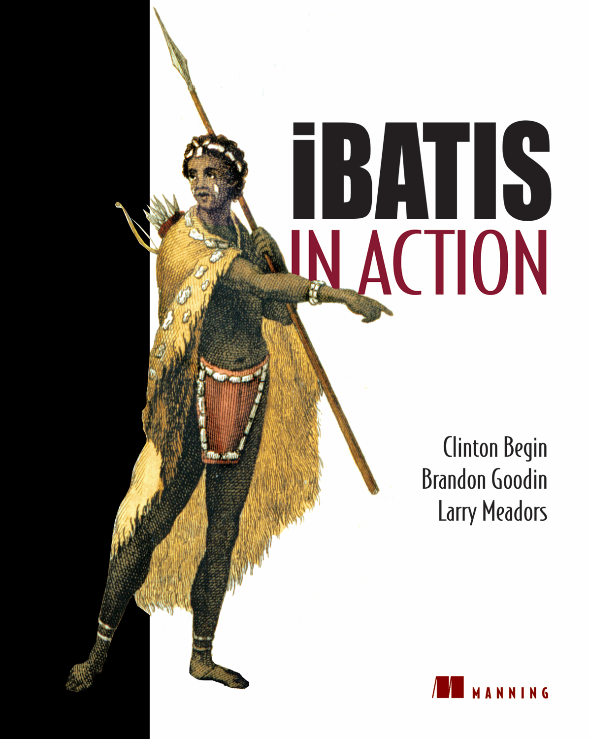 iBATIS in Action - Clinton Begin, Brandon Goodin and Larry Meadors