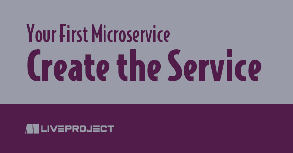 Create the Service - Haider Malik