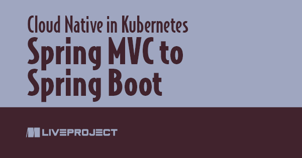 Spring MVC App to Spring Boot - John Guthrie