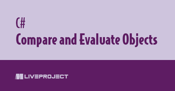 Compare and Evaluate Objects - Alejandro Saez