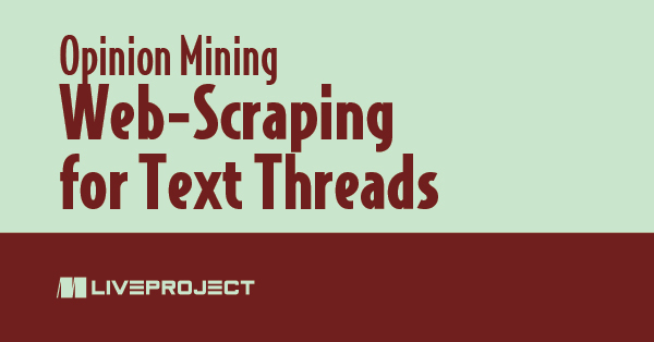 Web-scraping for Text Threads - Winnie Yeung and Eyan Yeung