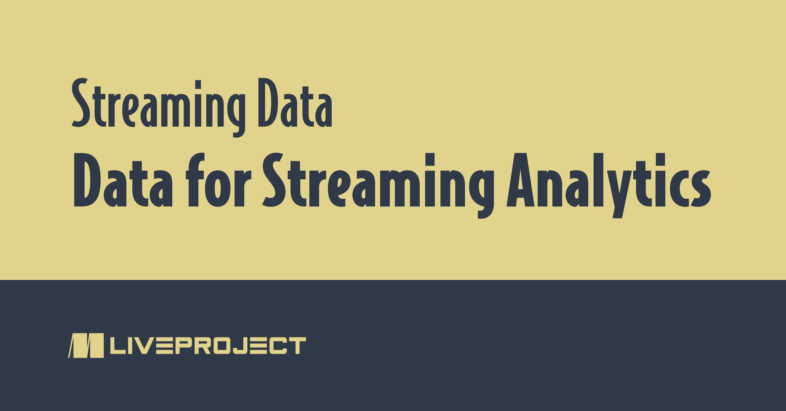 Data for Streaming Analytics - Gianluigi Mucciolo