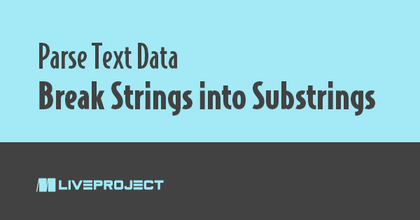 Break Strings into Substrings - Fernando Corrales Break Strings into Substrings - Fernando Corrales