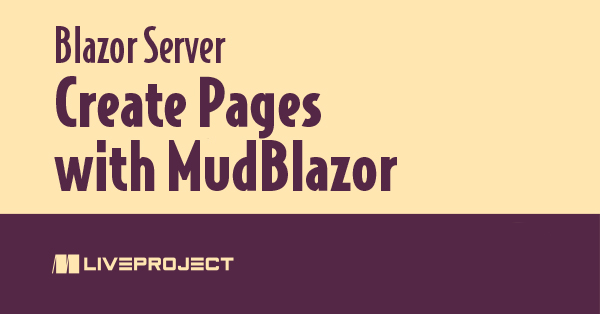 Create Pages with MudBlazor - Taurius Litvinavicius