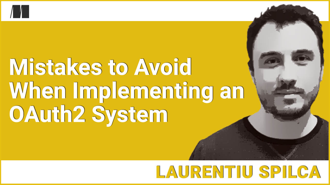 Mistakes to Avoid When Implementing an OAuth2 System