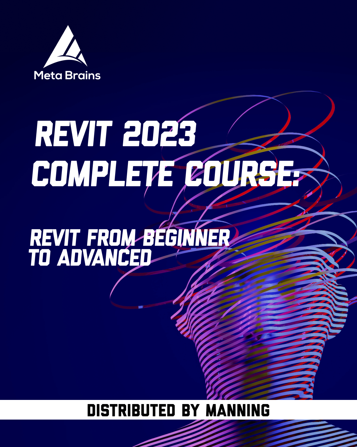 Revit 2023 Complete Course: Revit from beginner to advanced - Meta Brains
